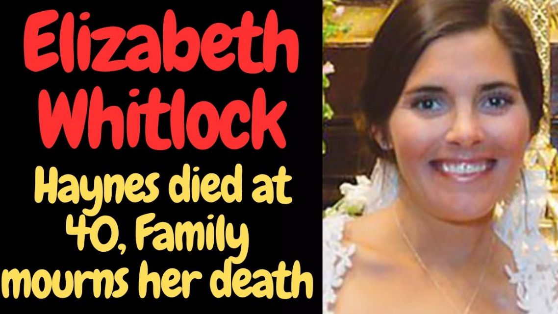 Elizabeth Whitlock Haynes Death Cause, Family Tree & More