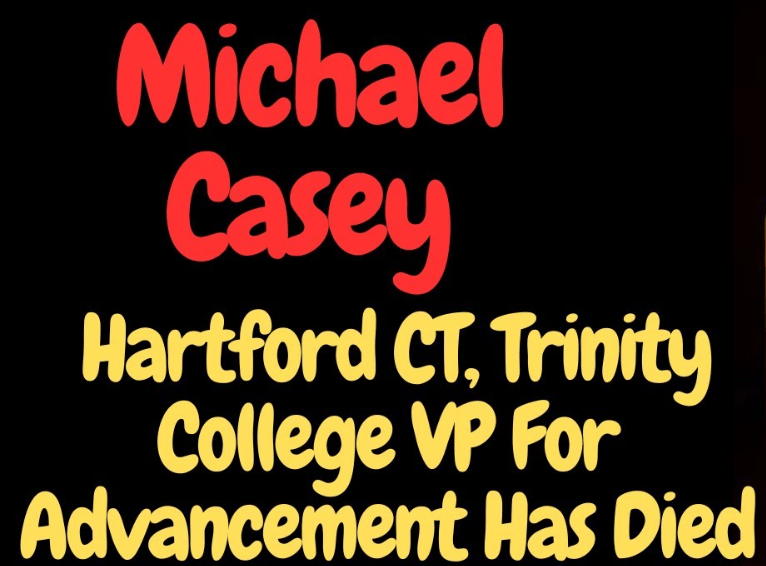 Did Michael Casey Die An Accident: Explored Death Cause, Obituary And More
